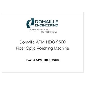 Domaille APM-HDC-2500 Fiber Optic Polishing Machine